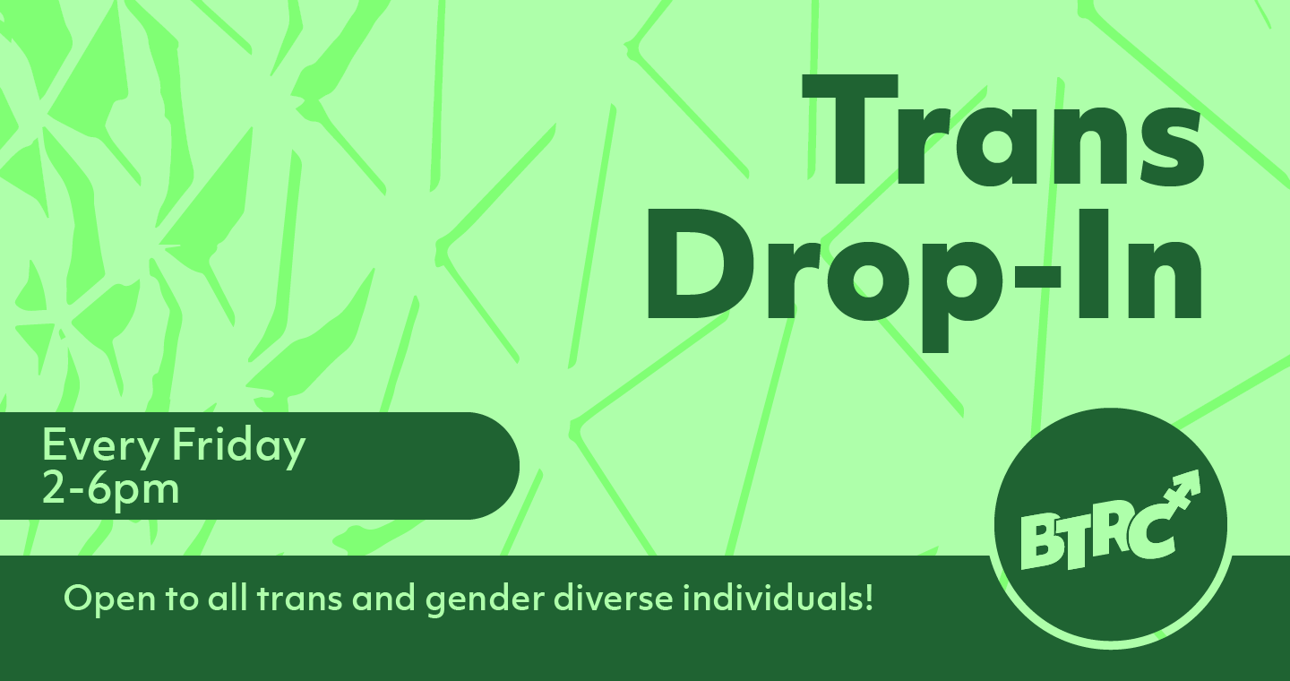 What’s on at the BTRC – Belfast Trans Resource Centre